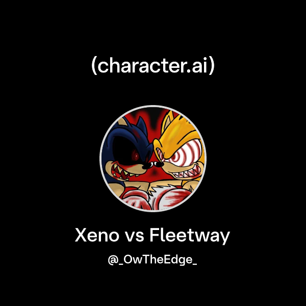 Chat with Xeno vs Fleetway | character.ai | AI Chat, Reimagined–Your Words. Your World.