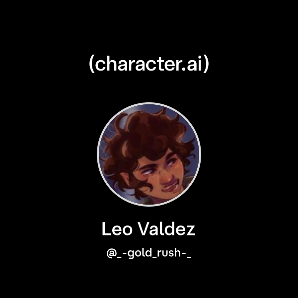 Chat with Leo Valdez | character.ai | AI Chat, Reimagined–Your Words ...