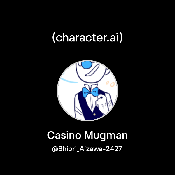 Chat with Casino Mugman | character.ai | AI Chat, Reimagined–Your Words ...