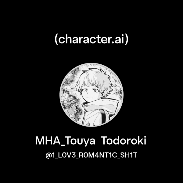 Chat with MHA_Touya Todoroki | character.ai | AI Chat, Reimagined–Your ...