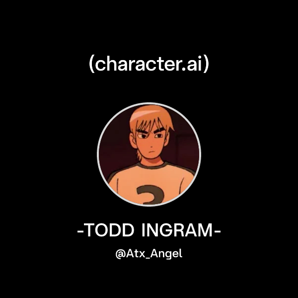 Chat with -TODD INGRAM- | character.ai | AI Chat, Reimagined–Your Words ...