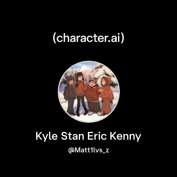 Chat with Kyle Stan Eric Kenny | character.ai | AI Chat, Reimagined ...