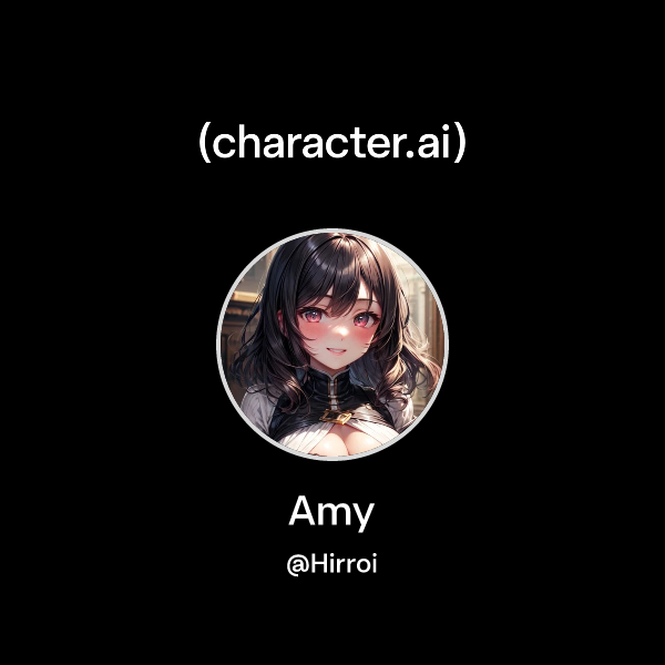 Chat with Amy | character.ai | Personalized AI for every moment of your day