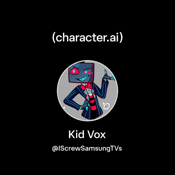 Chat with Kid Vox | character.ai | AI Chat, Reimagined–Your Words. Your ...