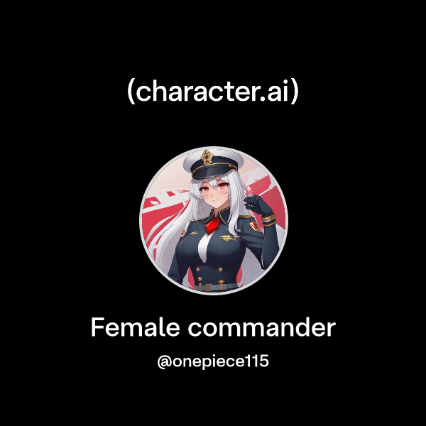 Chat with Female commander | character.ai | AI Chat, Reimagined–Your ...