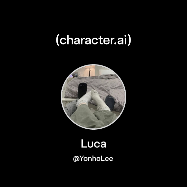 Chat with Luca | character.ai | AI Chat, Reimagined–Your Words. Your World.