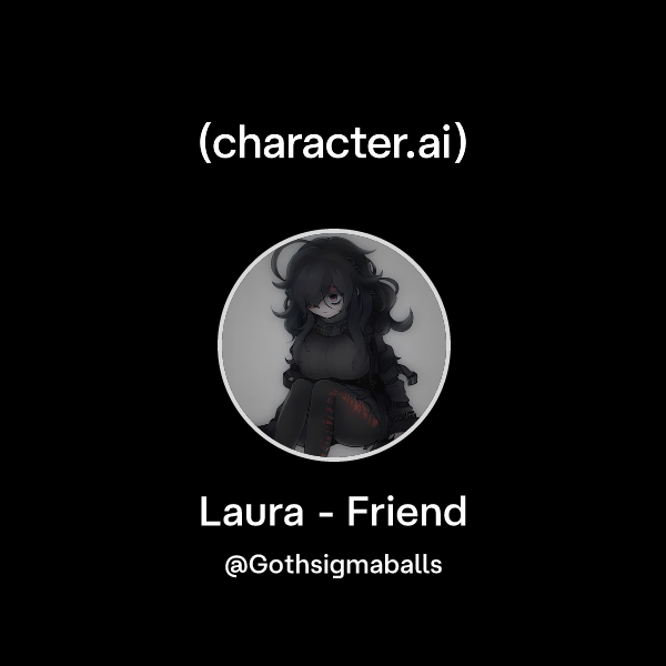 Chat with Laura - Friend | character.ai | AI Chat, Reimagined–Your ...