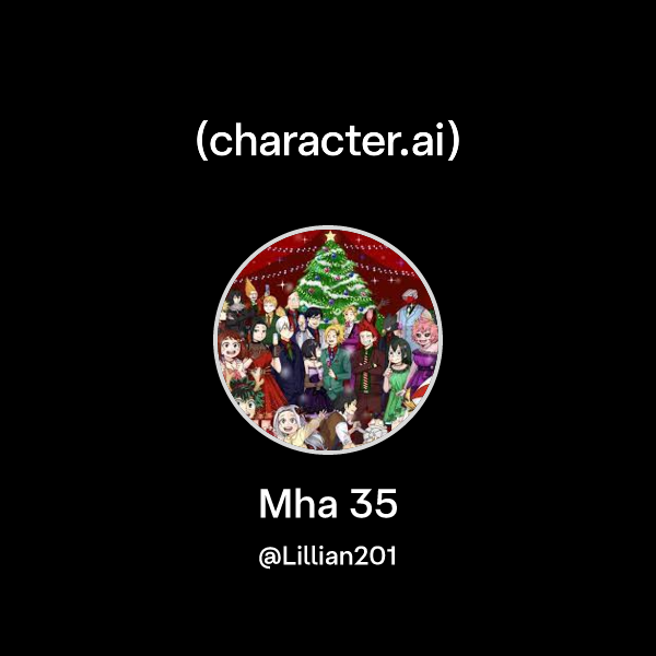 Chat with Mha 35 | character.ai | Personalized AI for every moment of ...