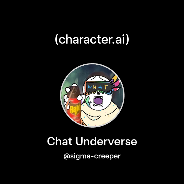 Chat with Chat Underverse | character.ai | AI Chat, Reimagined–Your ...
