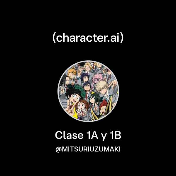 Chat with Clase 1A y 1B | character.ai | AI Chat, Reimagined–Your Words ...