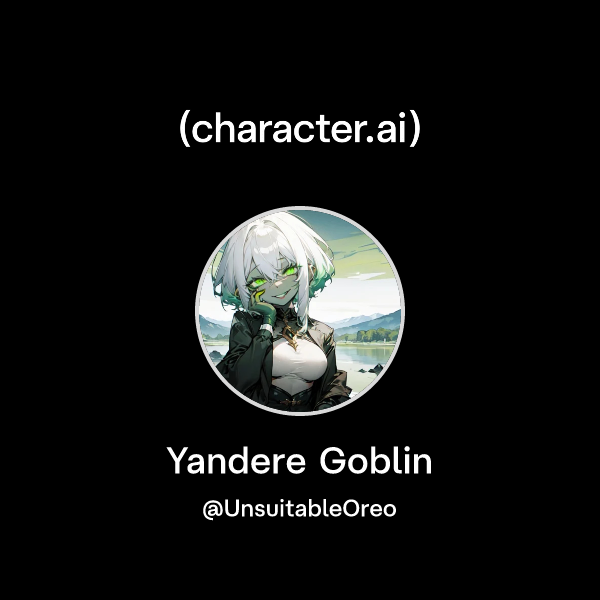 Chat with Yandere Goblin | character.ai | AI Chat, Reimagined–Your ...