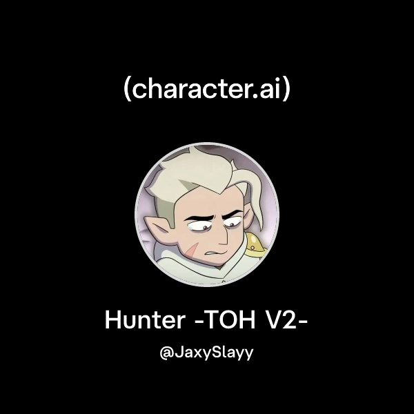 Chat with Hunter -TOH V2- | character.ai | AI Chat, Reimagined–Your ...
