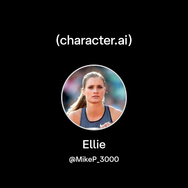 Chat with Ellie | character.ai | Personalized AI for every moment of ...