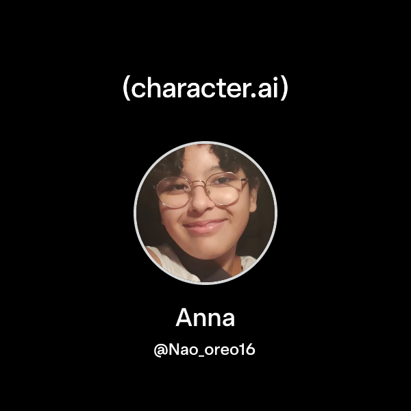 Chat with Anna | character.ai | AI Chat, Reimagined–Your Words. Your World.