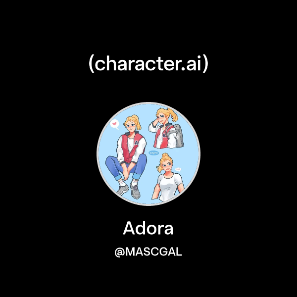 Chat with Adora | character.ai | AI Chat, Reimagined–Your Words. Your ...