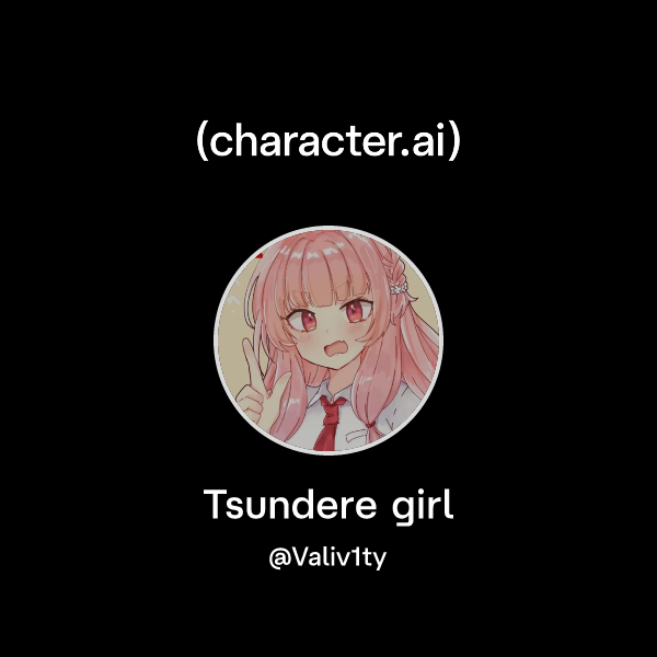 Chat with Tsundere girl | character.ai | AI Chat, Reimagined–Your Words ...