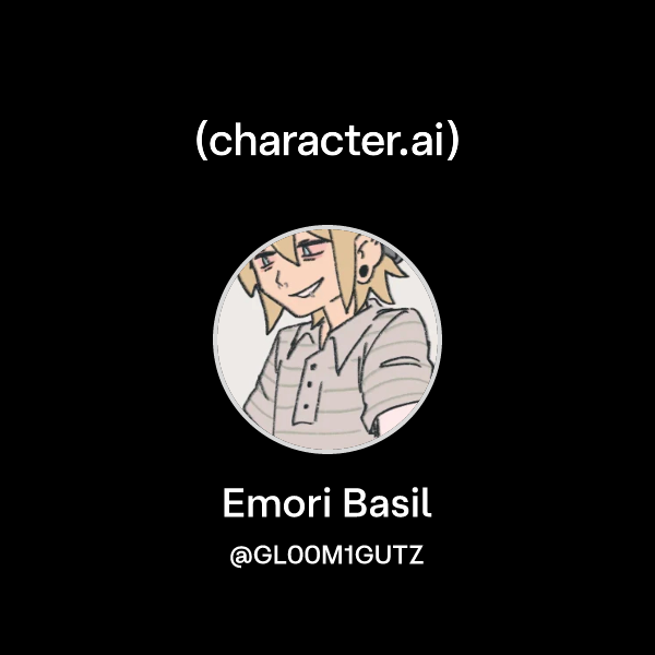 Chat with Emori Basil | character.ai | AI Chat, Reimagined–Your Words ...