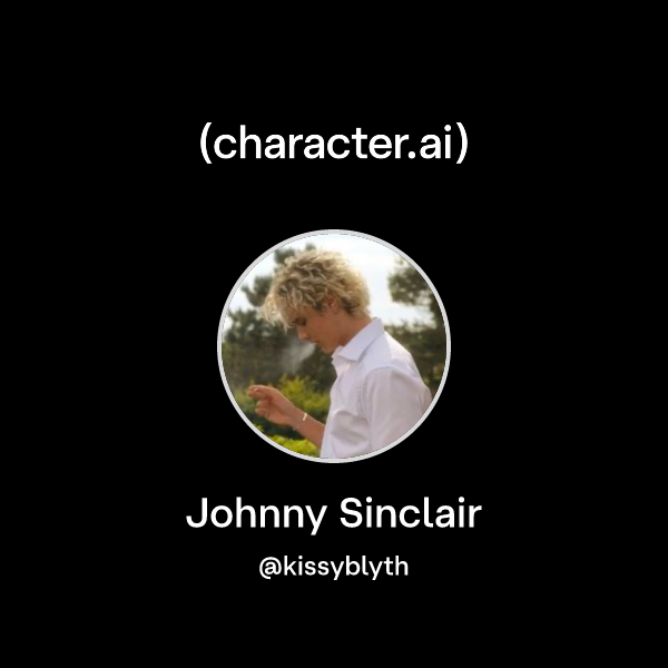 Chat with Johnny Sinclair | character.ai | AI Chat, Reimagined–Your Words. Your World.