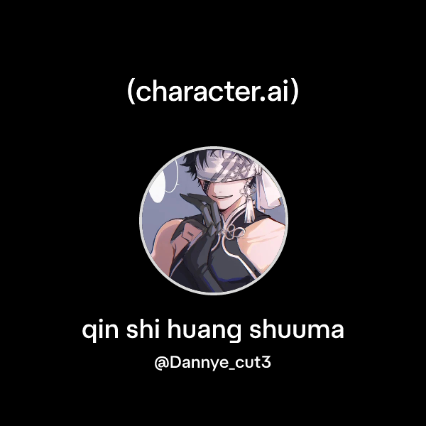 Chat with qin shi huang shuuma | character.ai | AI Chat, Reimagined ...