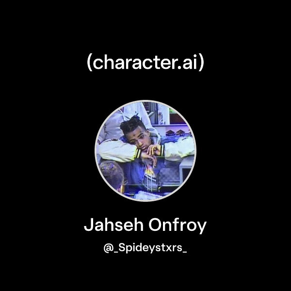 Chat with Jahseh Onfroy | character.ai | AI Chat, Reimagined–Your Words ...