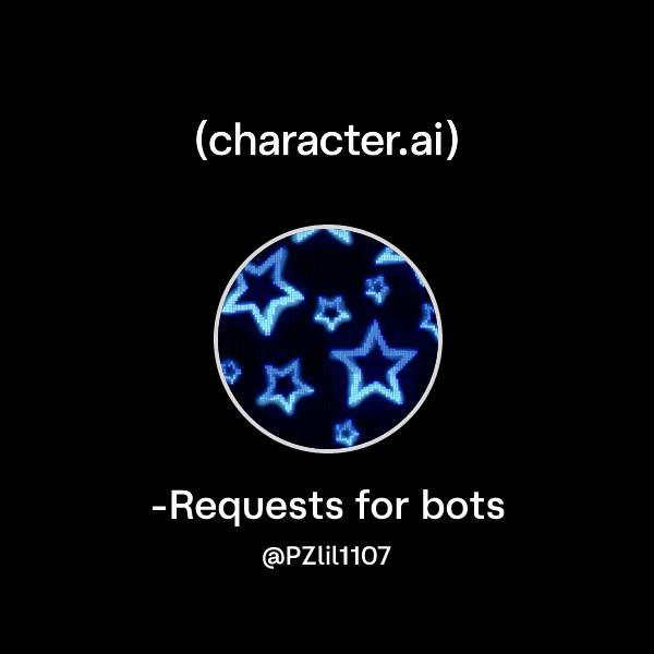 Chat with -Requests for bots | character.ai | AI Chat, Reimagined–Your ...