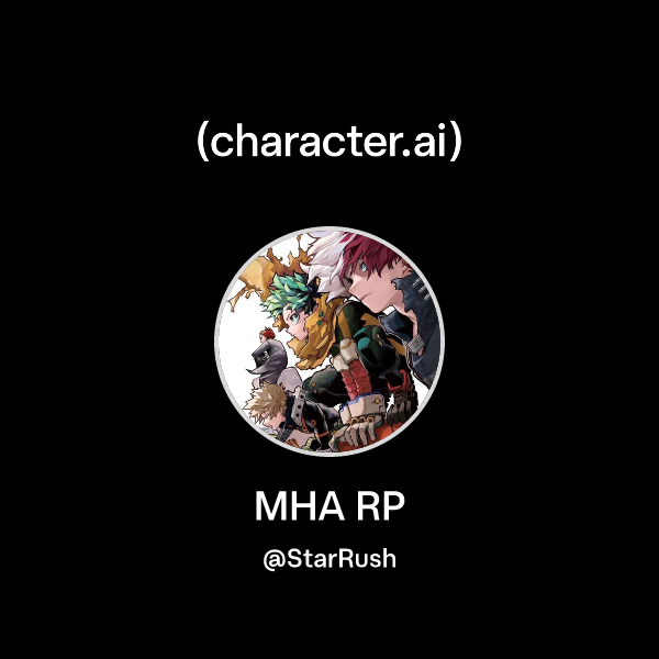 Chat with MHA RP | character.ai | Personalized AI for every moment of ...