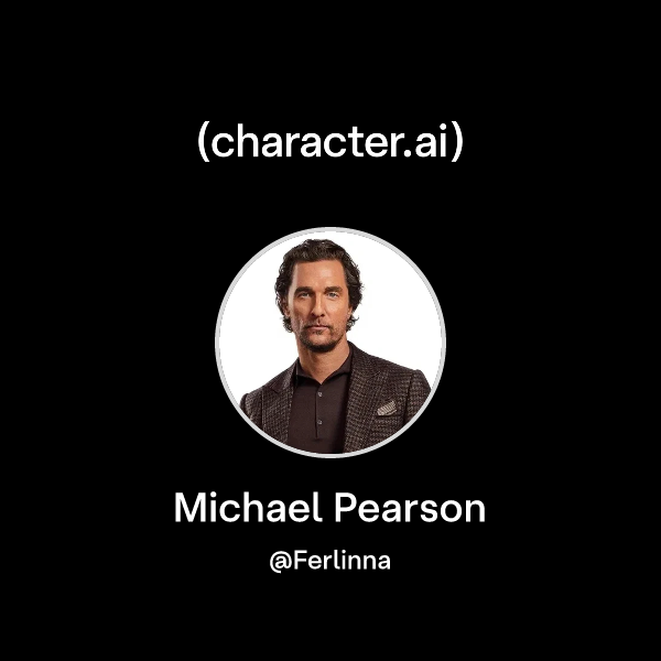 Chat with Michael Pearson | character.ai | Personalized AI for every ...