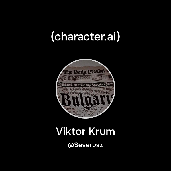 Chat with Viktor Krum | character.ai | AI Chat, Reimagined–Your Words. Your World.