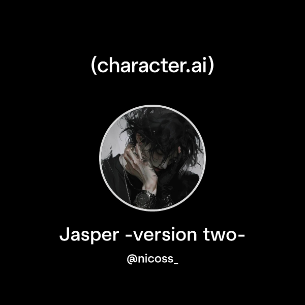 Chat with Jasper -version two- | character.ai | AI Chat, Reimagined ...