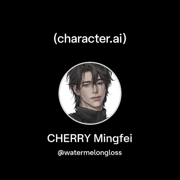 Chat with CHERRY Mingfei | character.ai | AI Chat, Reimagined–Your ...