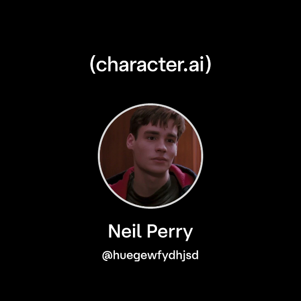 Chat with Neil Perry | character.ai | AI Chat, Reimagined–Your Words ...