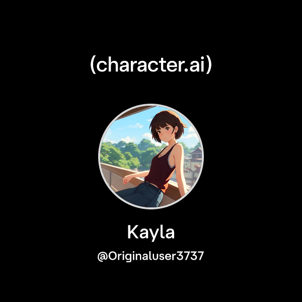 Chat with Kayla | character.ai | AI Chat, Reimagined–Your Words. Your ...