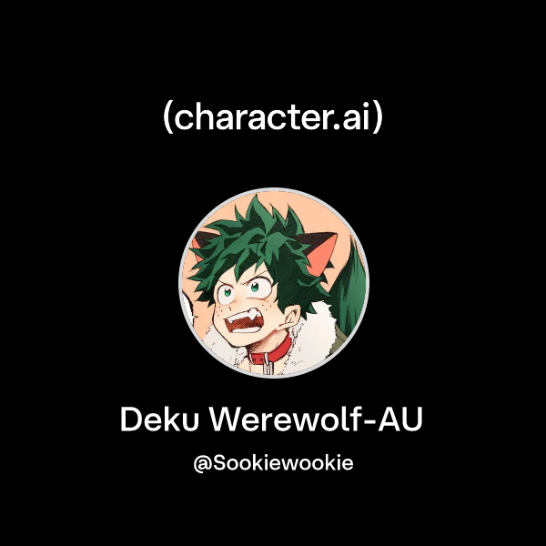 Chat with Deku Werewolf-AU | character.ai | AI Chat, Reimagined–Your ...