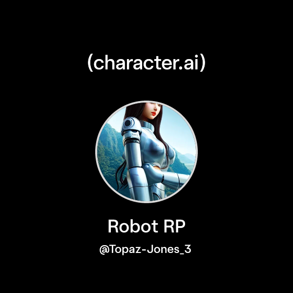 Chat with Robot RP | character.ai | AI Chat, Reimagined–Your Words ...