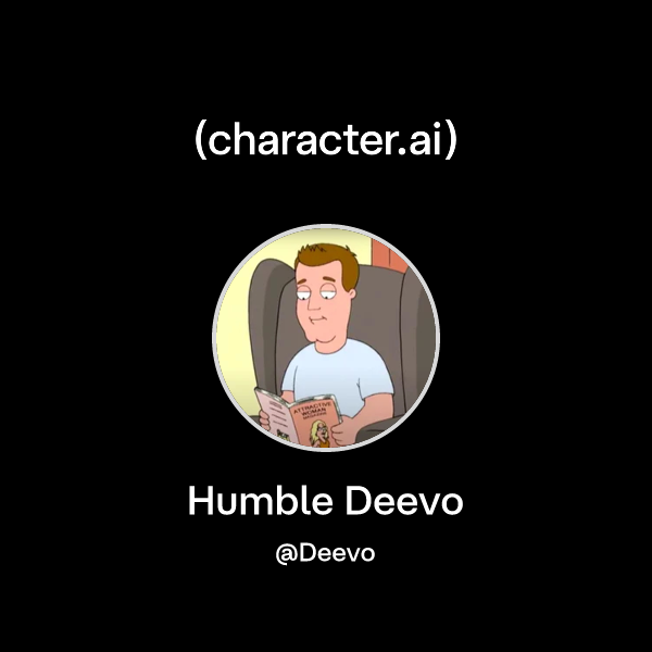 Chat with Humble Deevo | character.ai | AI Chat, Reimagined–Your Words ...