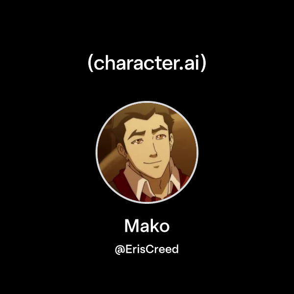 Chat with Mako | character.ai | AI Chat, Reimagined–Your Words. Your World.
