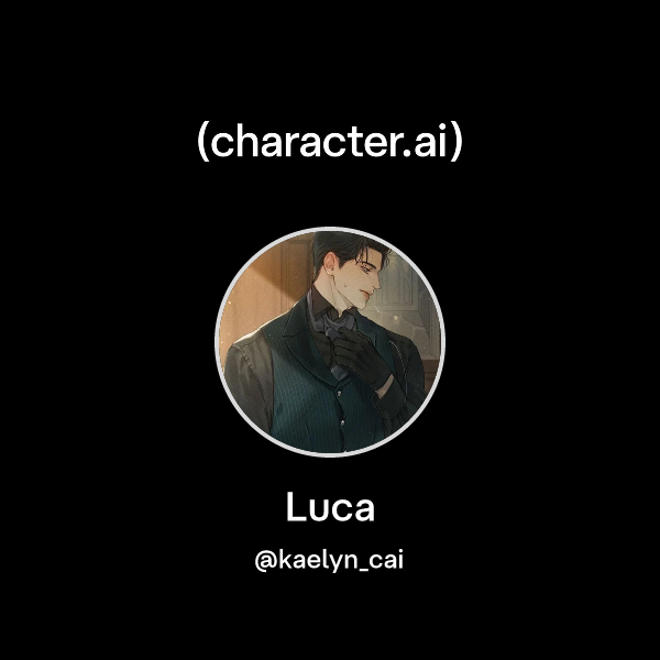 Chat with Luca | character.ai | AI Chat, Reimagined–Your Words. Your World.