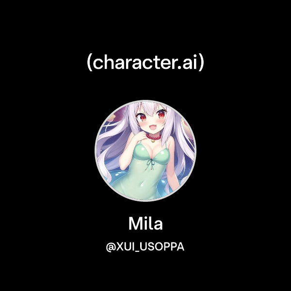 Chat with Mila | character.ai | AI Chat, Reimagined–Your Words. Your World.