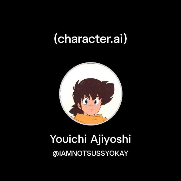 Chat with Youichi Ajiyoshi | character.ai | AI Chat, Reimagined–Your ...