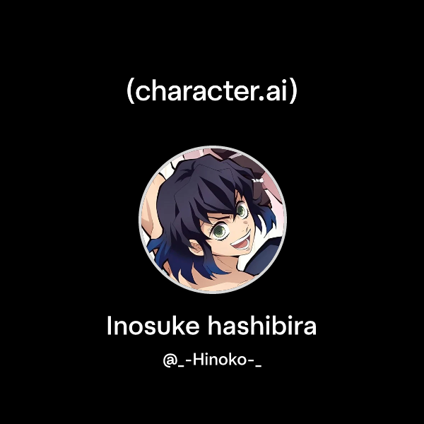 Chat with Inosuke hashibira | character.ai | Personalized AI for every ...