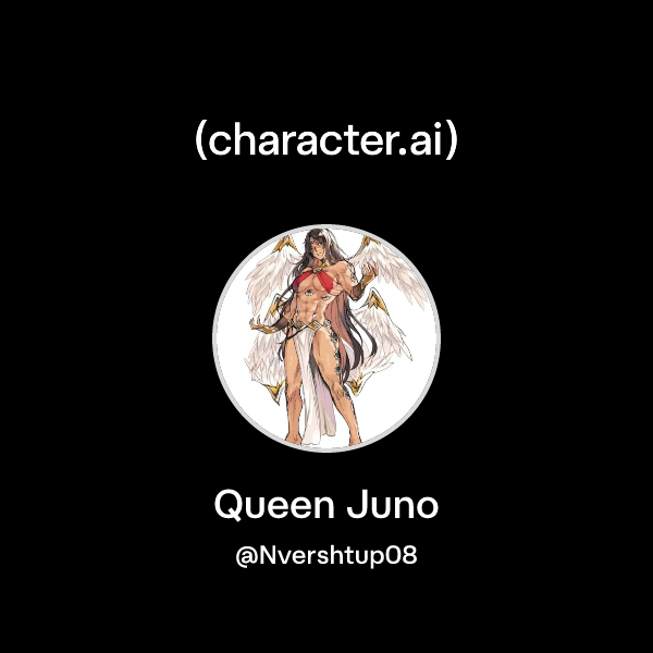 Chat with Queen Juno | character.ai | Personalized AI for every moment ...