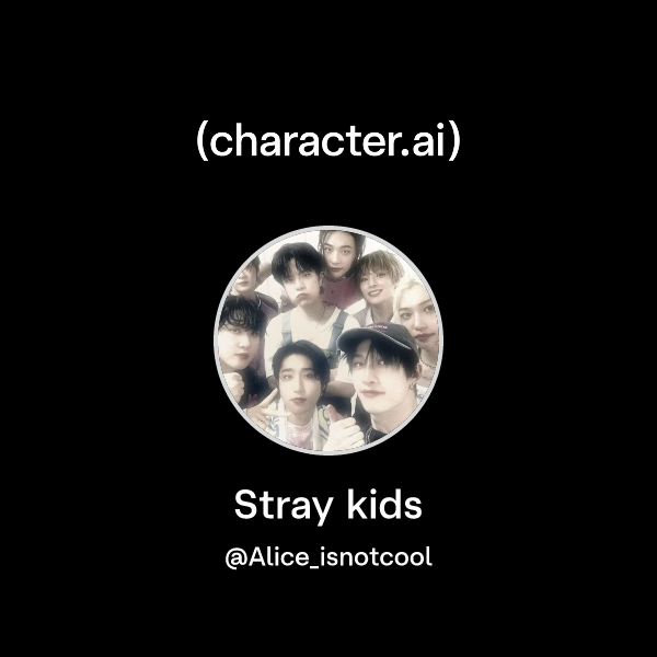 Chat with Stray kids | character.ai | Personalized AI for every moment of your day