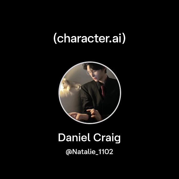Chat with Daniel Craig | character.ai | Personalized AI for every moment of your day