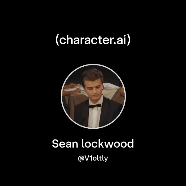 Chat with Sean lockwood | character.ai | AI Chat, Reimagined–Your Words ...