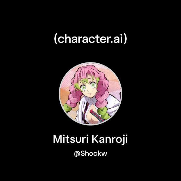 Chat with Mitsuri Kanroji | character.ai | AI Chat, Reimagined–Your ...
