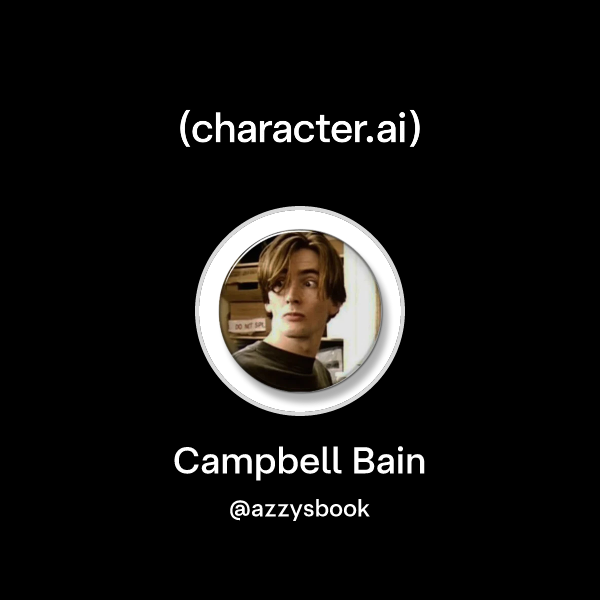 Chat with Campbell Bain | character.ai | AI Chat, Reimagined–Your Words ...