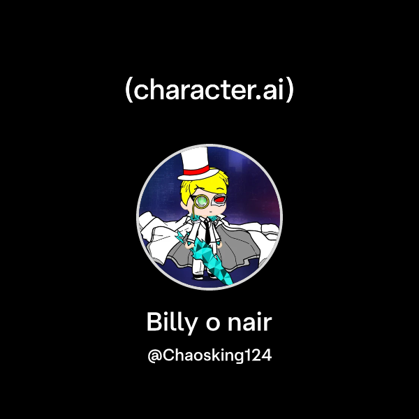 Chat with Billy o nair | character.ai | AI Chat, Reimagined–Your Words ...