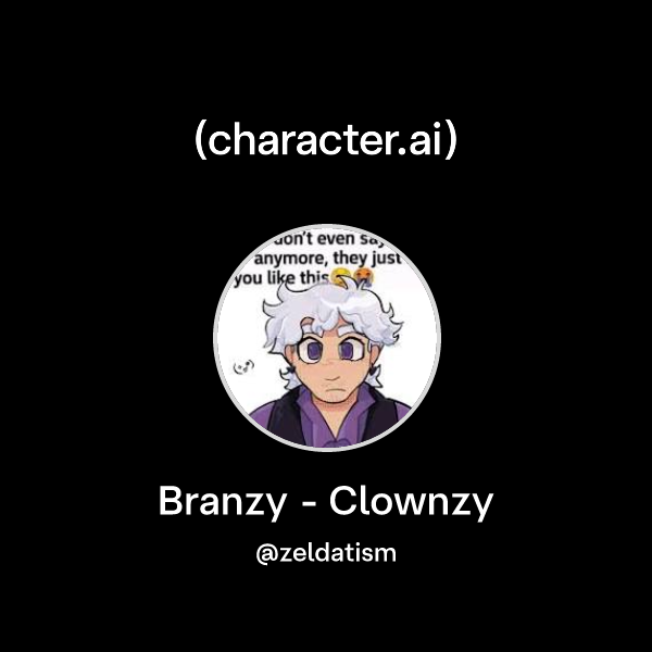 Chat with Branzy - Clownzy | character.ai | AI Chat, Reimagined–Your ...