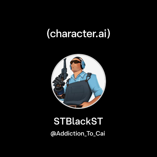 Chat with STBlackST | character.ai | AI Chat, Reimagined–Your Words ...
