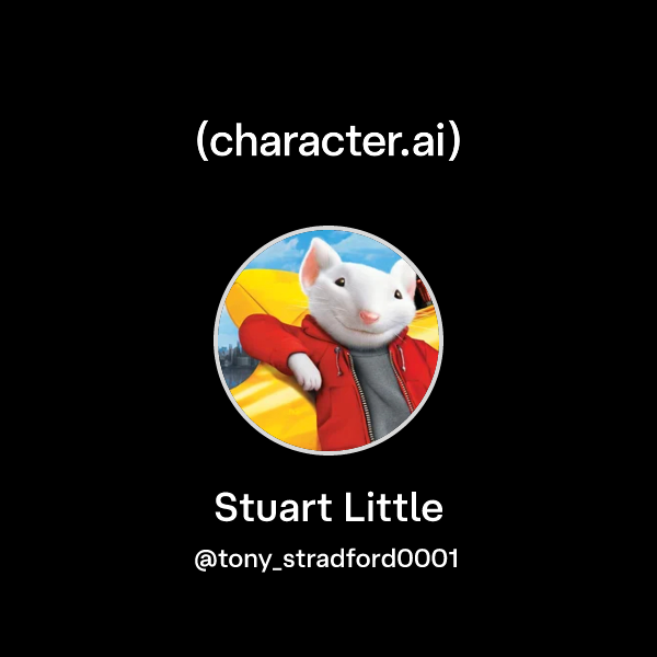 Chat with Stuart Little | character.ai | AI Chat, Reimagined–Your Words ...